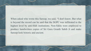 Some question Puratan Saroop's authenticity claims: Bhai Manvir Singh ...