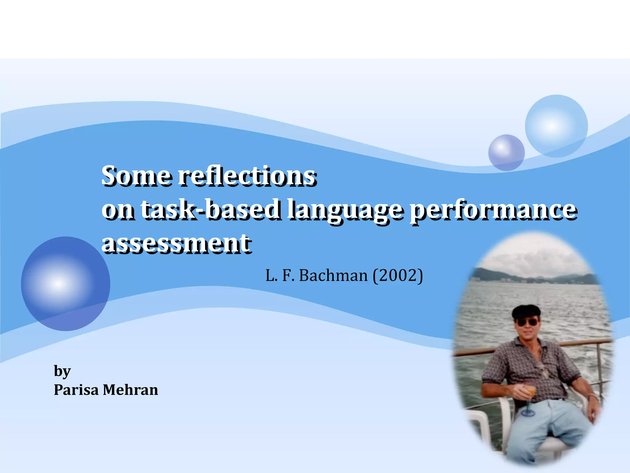 Some Reflections on Task-based Language Performance Assessment | PDF