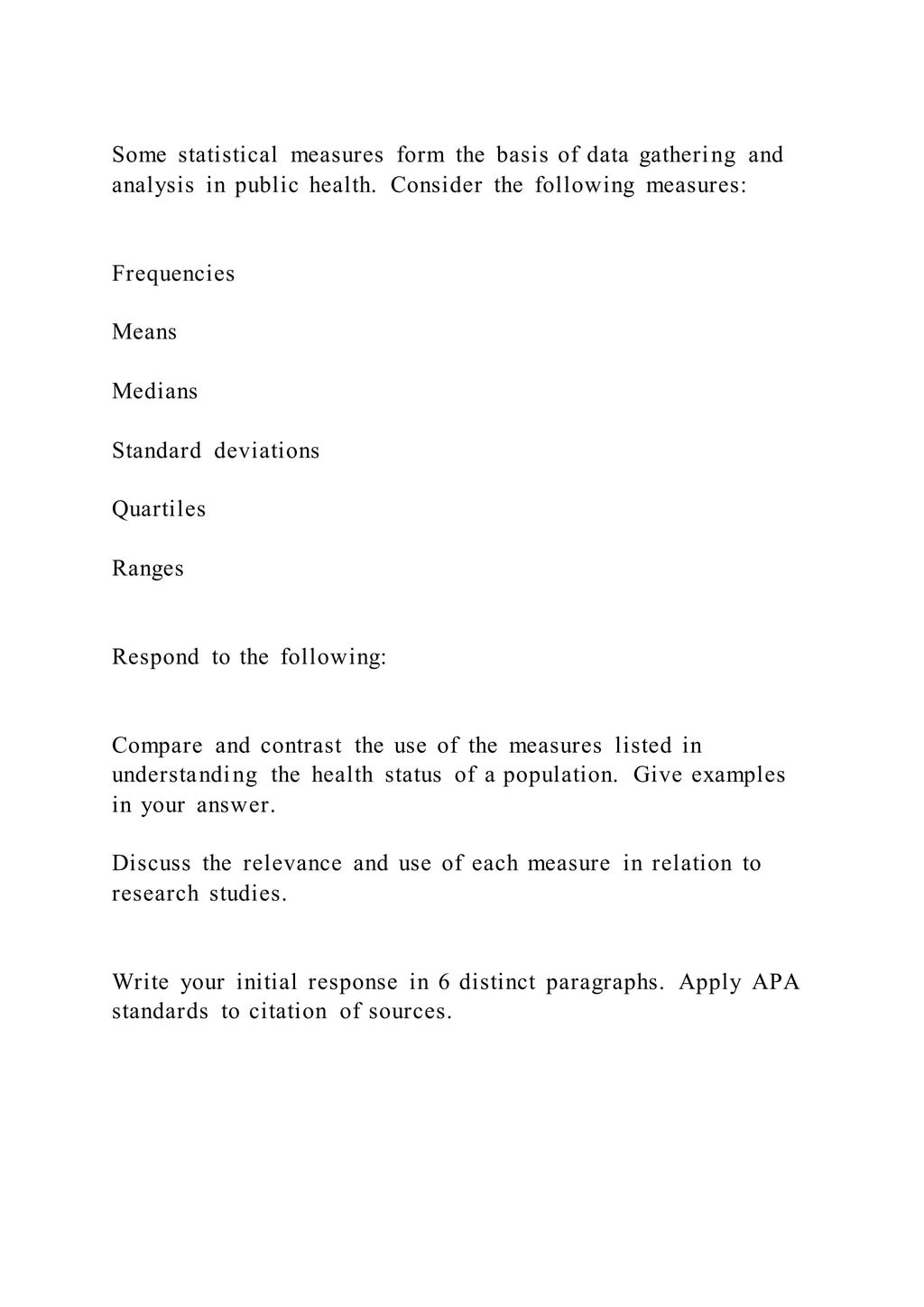 Some statistical measures form the basis of data gathering and analy | DOCX