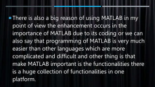 Something about matlab, tool matlab, software.pptx