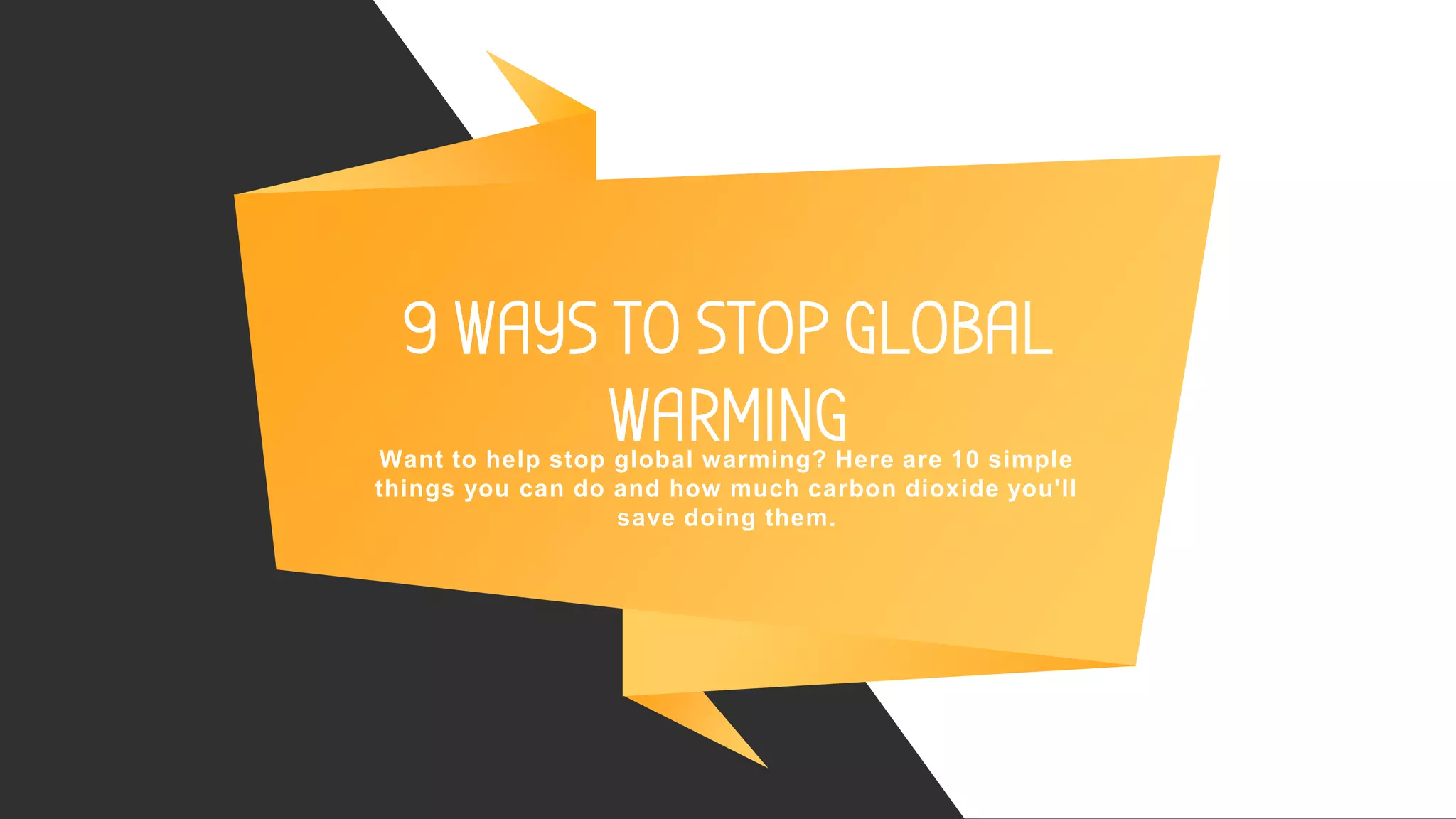 Some tips to stop global warming | PPTX