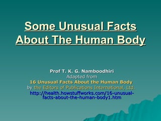 Unbelievable Facts About Human Body