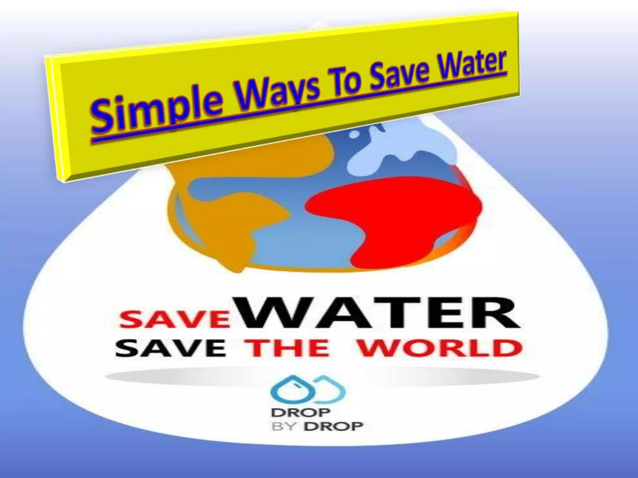 Some ways to save water | PPT