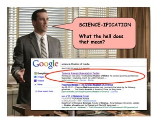 The SCIENCE-ification of Media | PPT