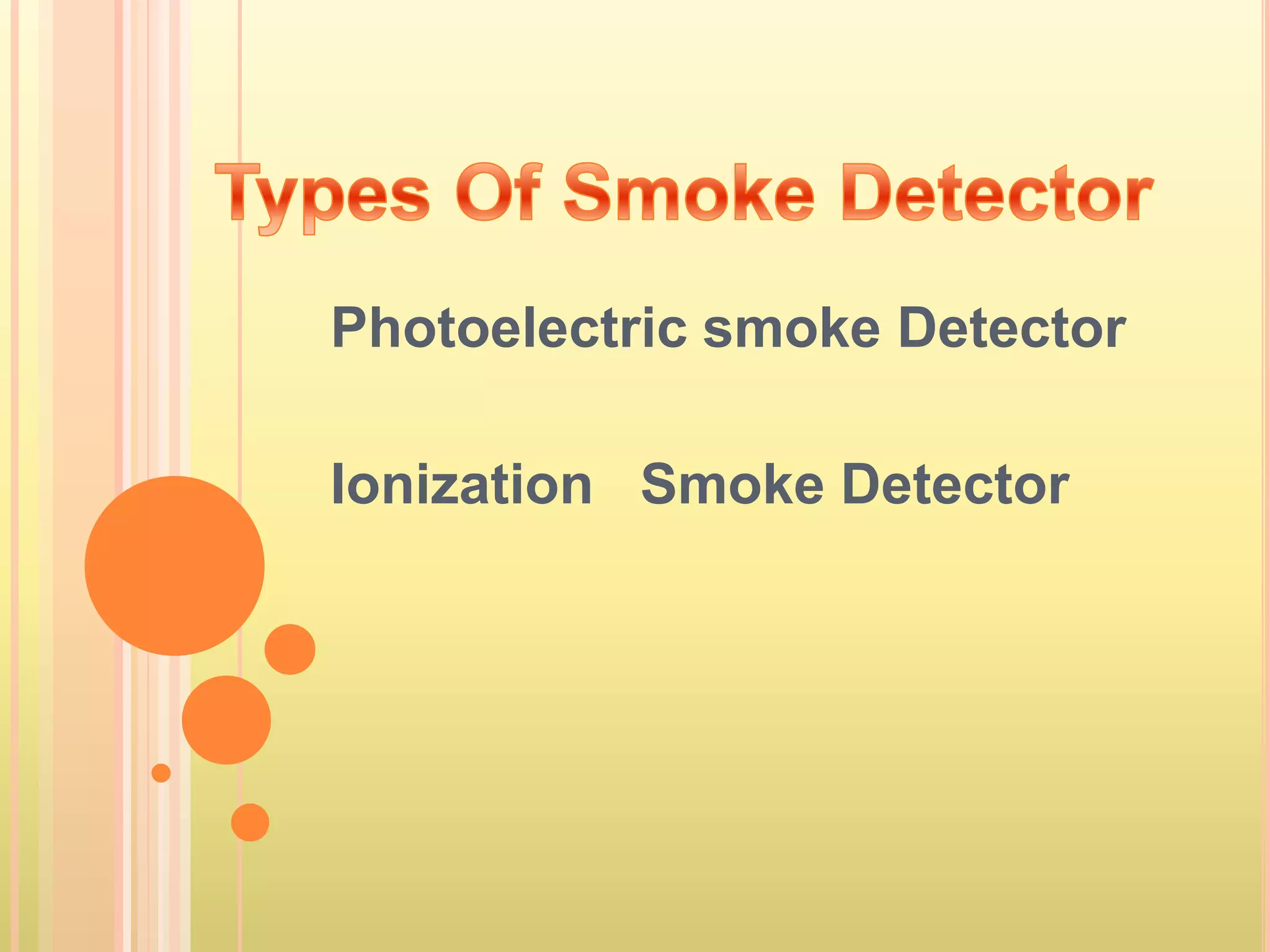 Somke detector project presentation | PPTX