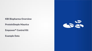 Data Collection on the ProteinSimple Maurice: Driving Compliance with ...