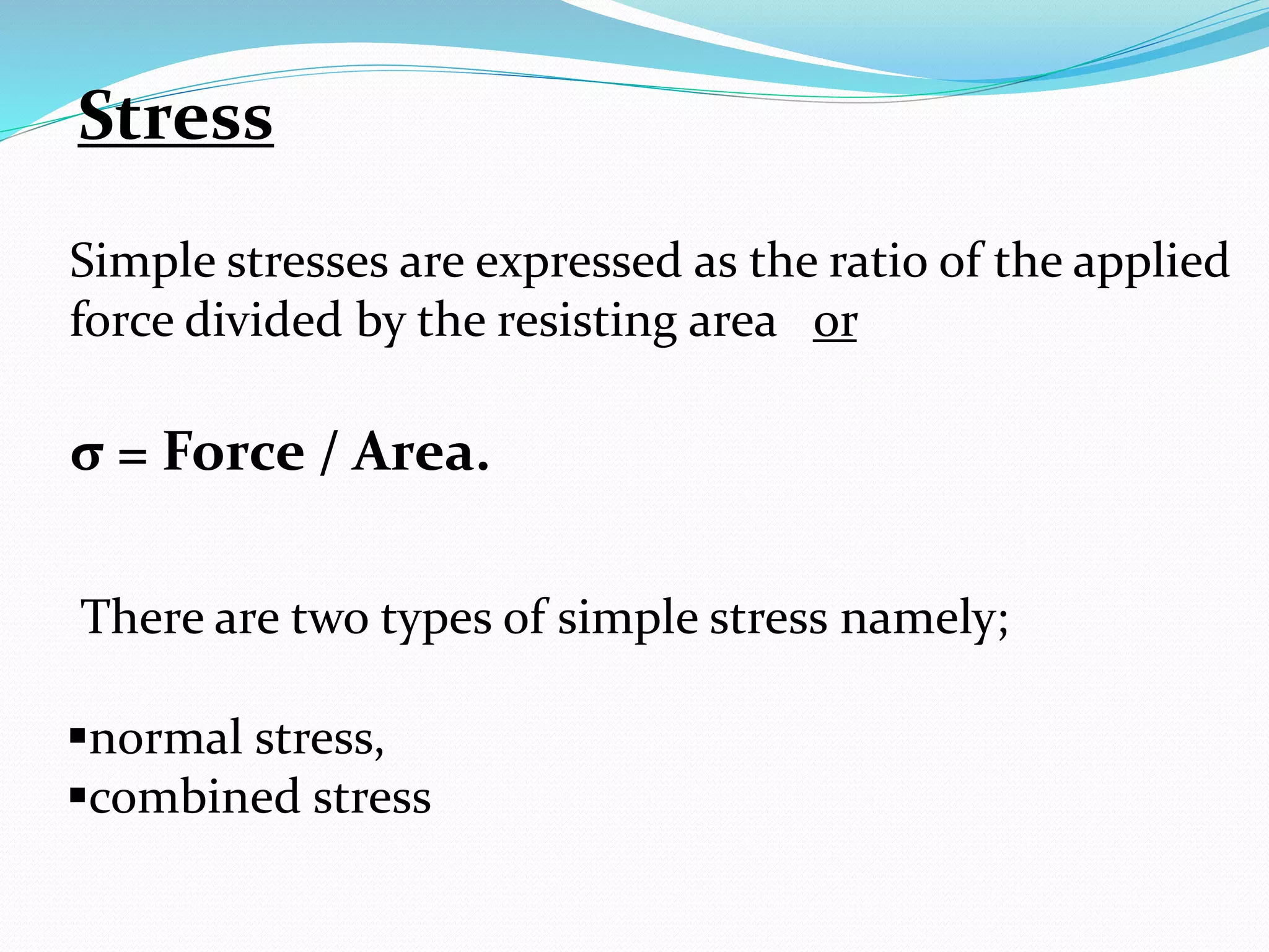 types of stress and strain | PPTX