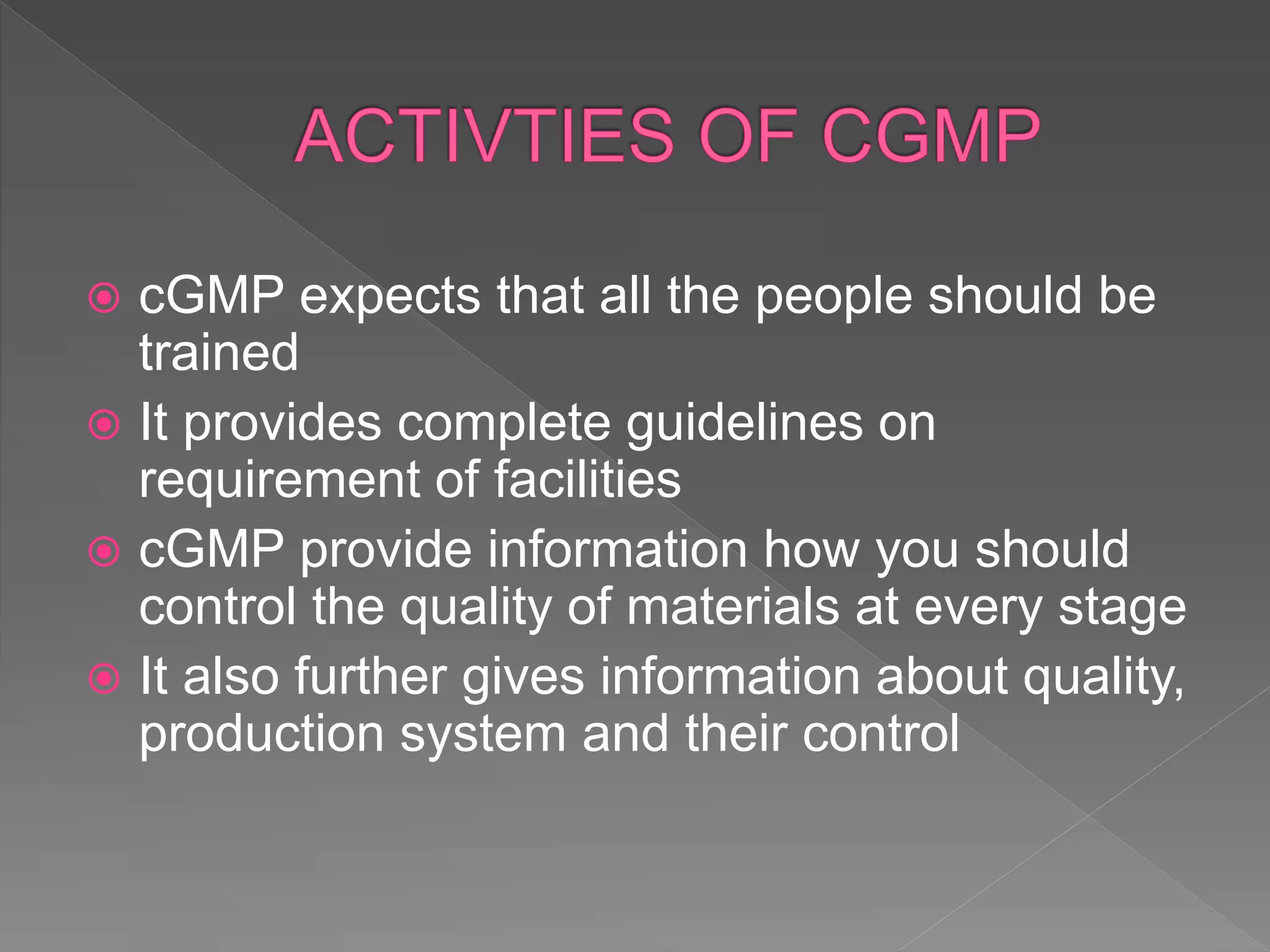 current good manufacturing practise (cgmp) | PPTX