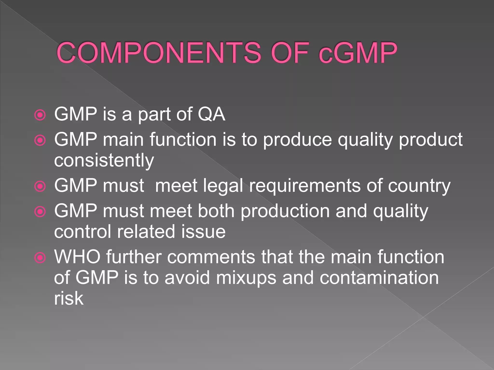current good manufacturing practise (cgmp) | PPTX