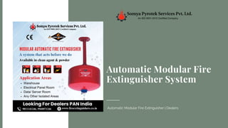 Somya Pyrotek - Automatic Modular Fire Extinguisher Dealers.pptx