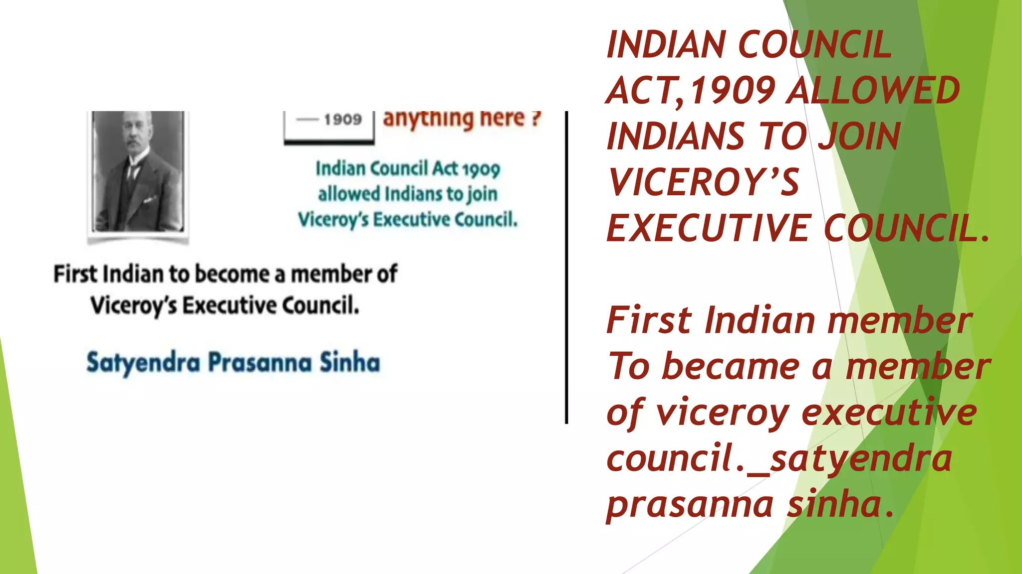 INDIAN COUNCIL ACT,1909 | PPTX
