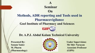 Methods, ADR reporting and Tools used in Pharmacovigilance | PPTX