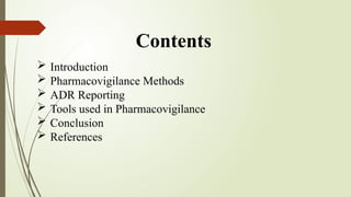 Methods, ADR reporting and Tools used in Pharmacovigilance | PPTX