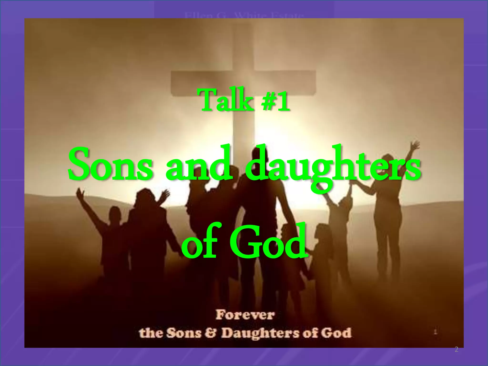Sons and daughters of God | PPTX