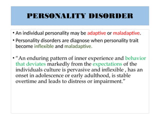personality disorder and their type and etiology | PPTX