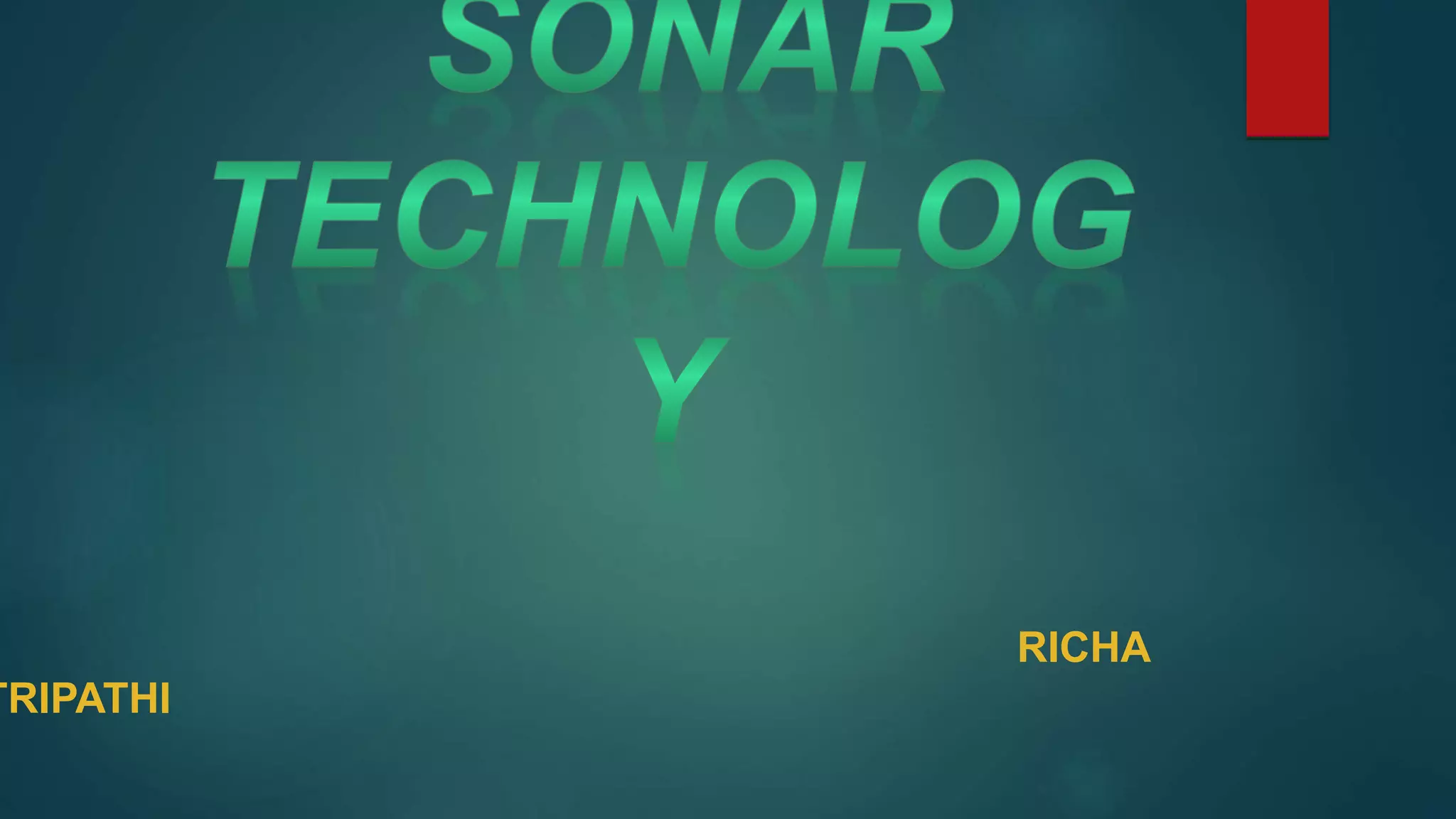Sonar technology ppt | PPTX