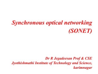 Synchronous optical networking (SONET) | PPT