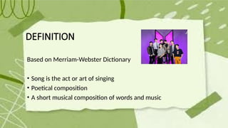SONG MATERIAL(Definition, Purpose, Language Features, Generic Structure ...