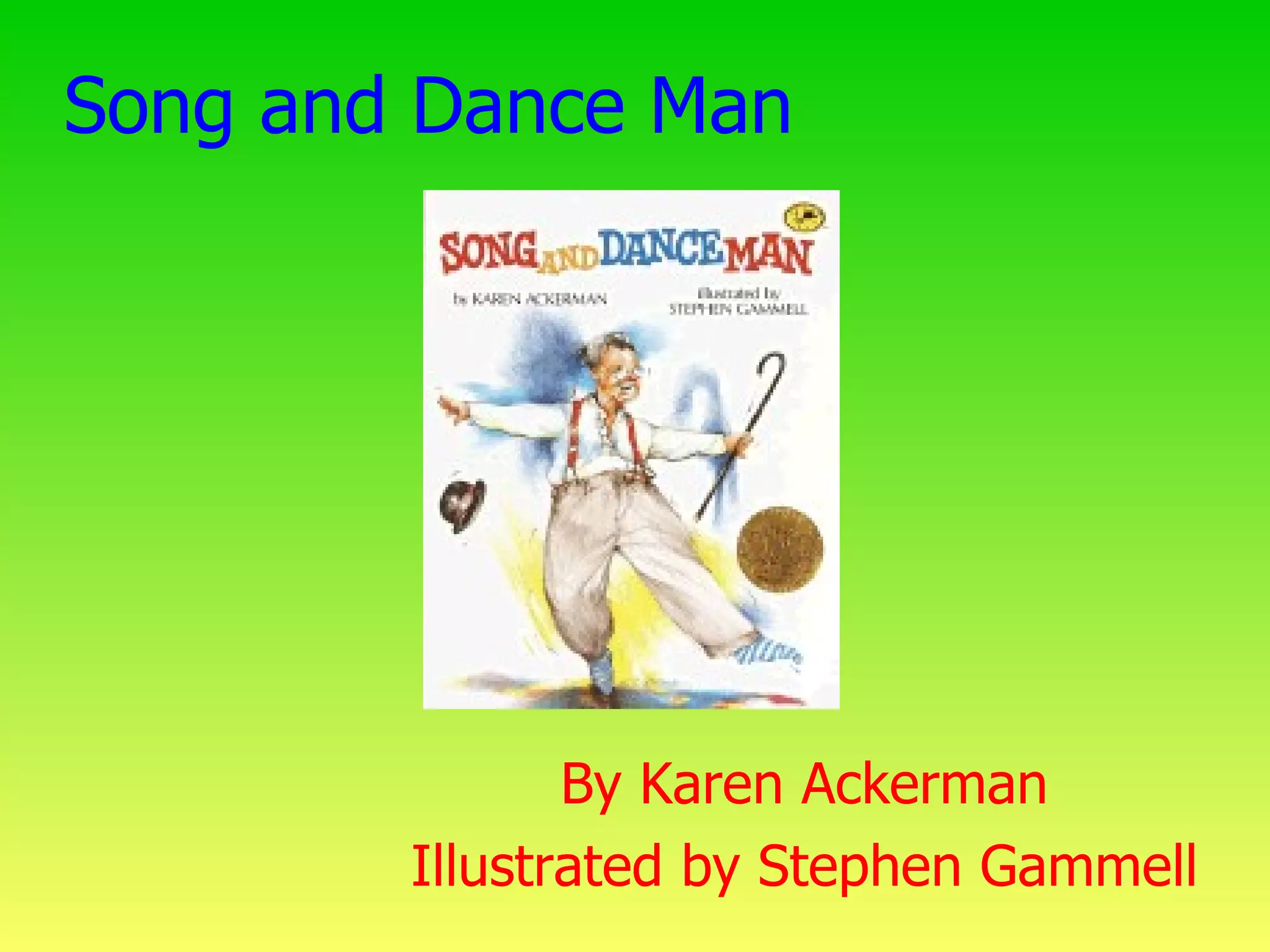 Song And Dance Man | PPT