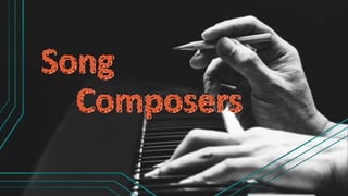 Song composers | PPT