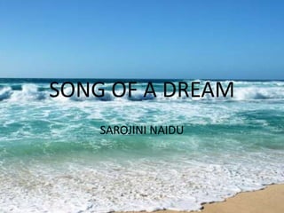 Song of a dream second stanza | PPT