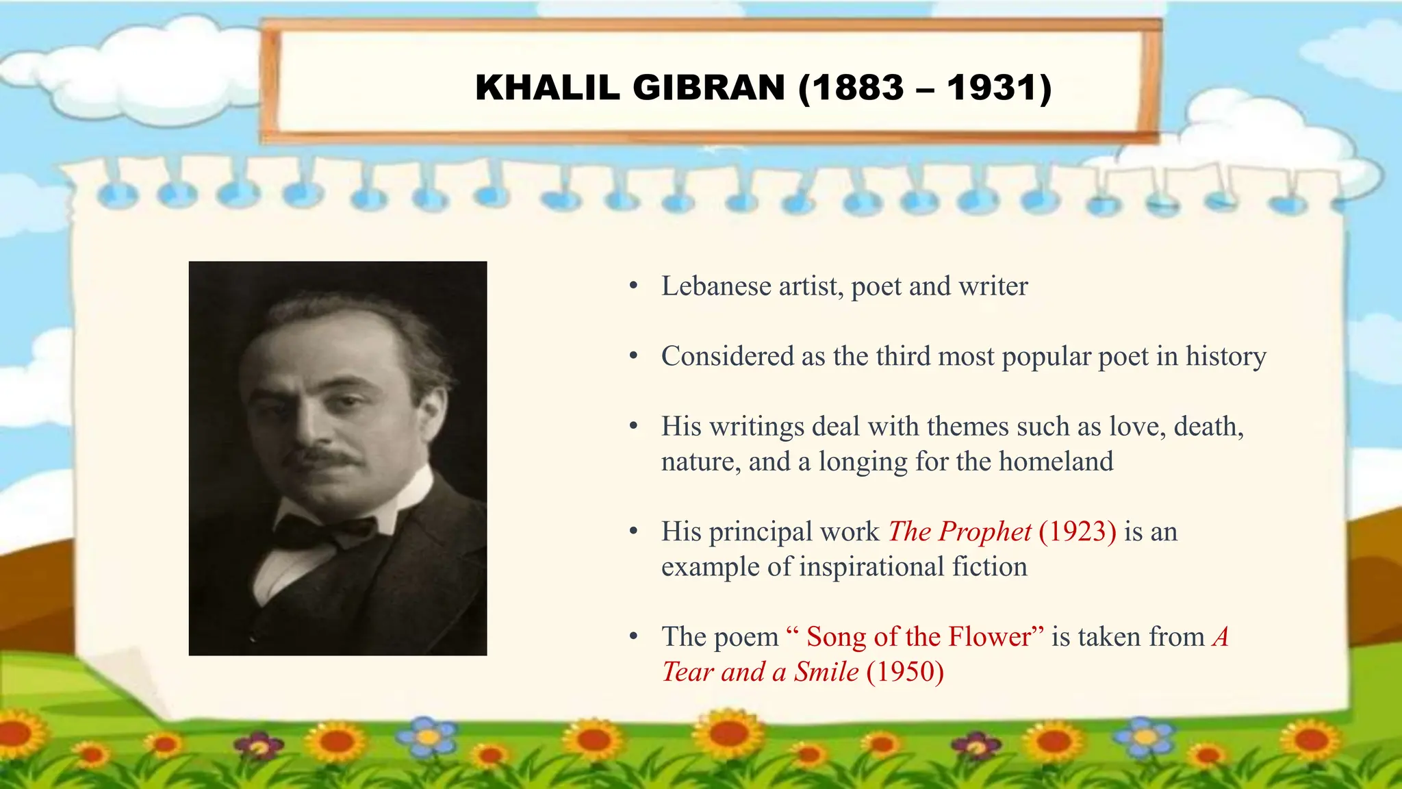 song of the flower by Khalil Gibran, class 8 | PPTX