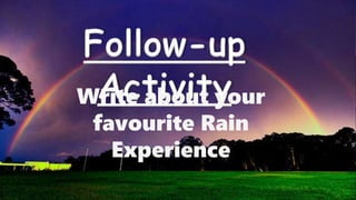 Song of the Rain Day 1.pptx