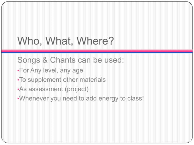 Songs & chants in the chinese classroom cltagny 2011 | PPT