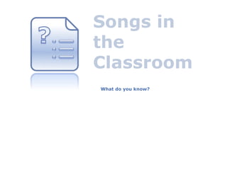 Using songs in the efl classroom | PPT