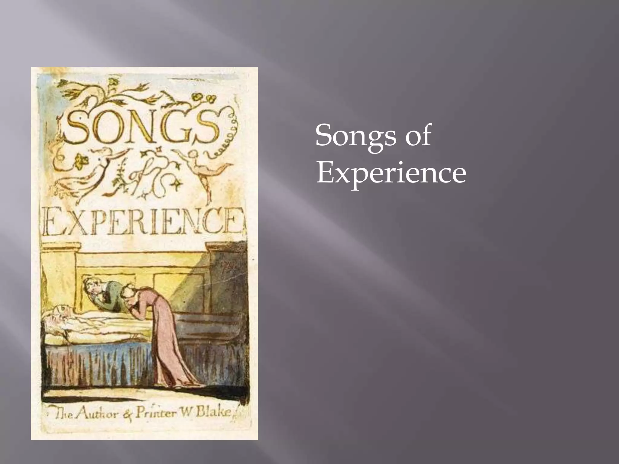 Songs of innocence and of experience | PPTX