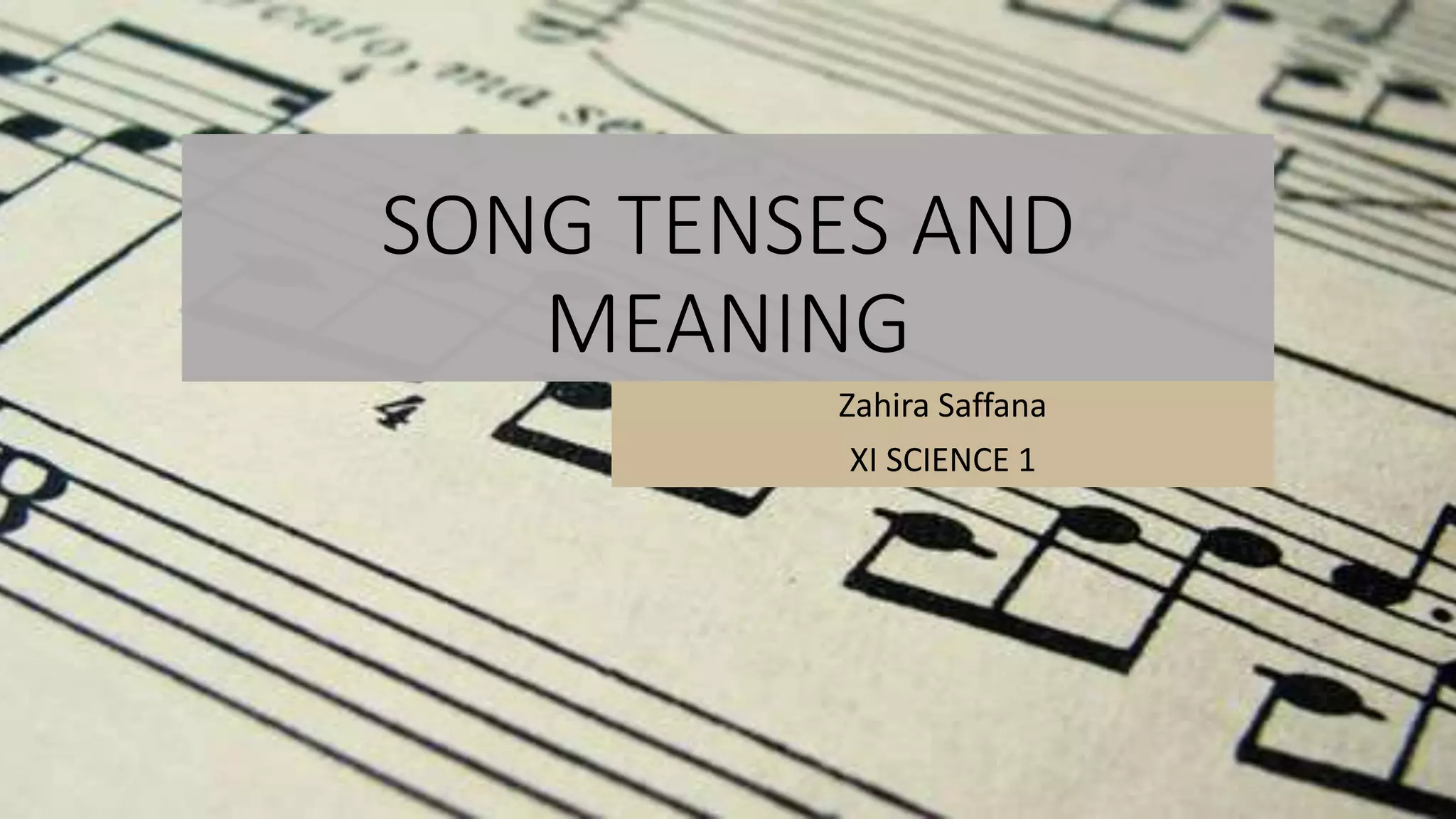 Song Lyrics Meaning and it's Tenses | PPT