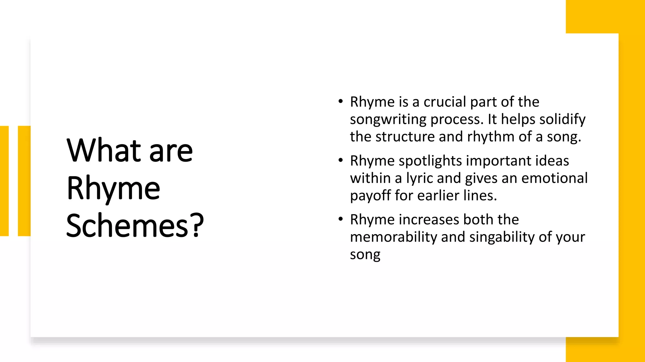 SONGWRITING4LINERHYMINGSCHEMES.pptx