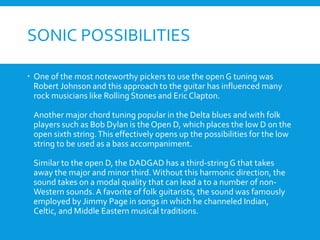 The Sonic Possibilities Presented by Guitar Open Tunings | PPTX | Music ...