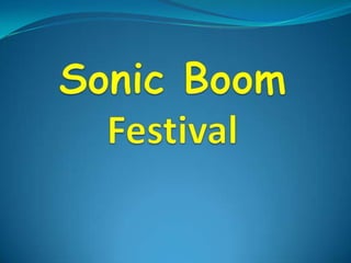 Sonic Boom Festival | PPTX
