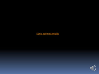Sonic booms | PPTX
