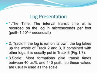 Sonic Log By Ali Yousaf Khan UAJK | PPTX