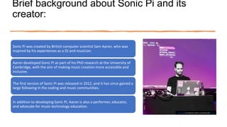 Sonic Pi - Lecture 1 (Presentation).pptx