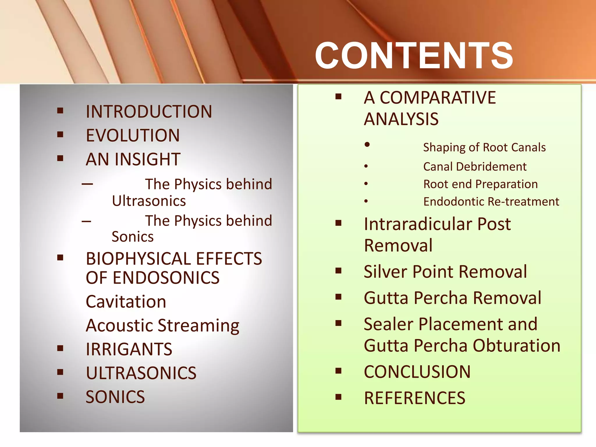 Sonics and ultrasonics in endodontics | PPT