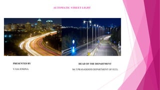 AUTOMATIC STREET LIGHT PRESENTATION | PPTX