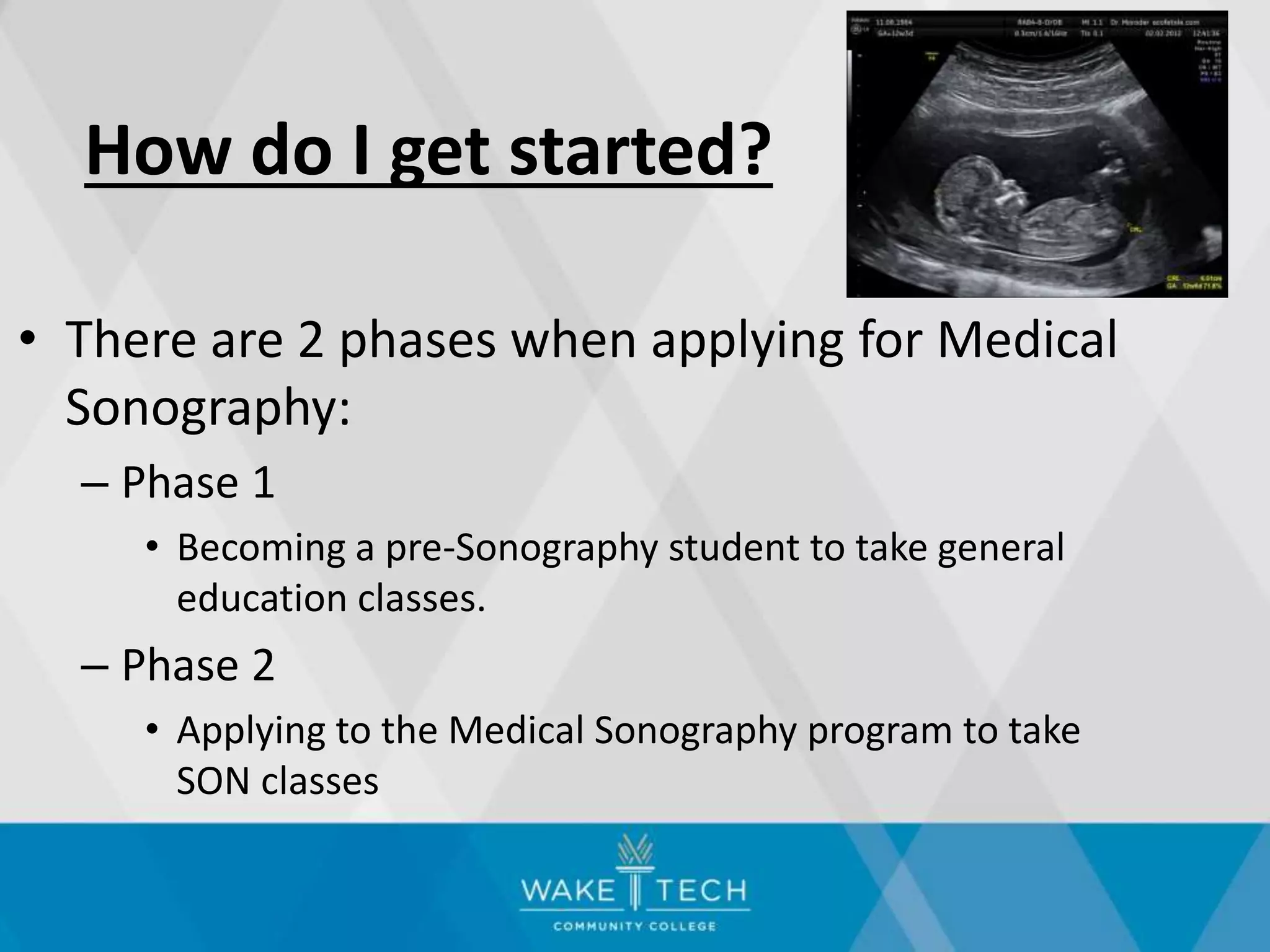 Medical Sonography info session for Wake Tech | PPTX