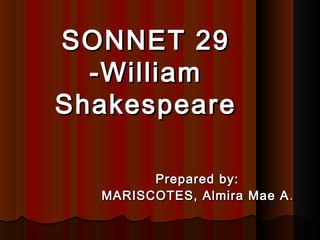 Sonnet29 william shakespeare(World Literature) | PPT