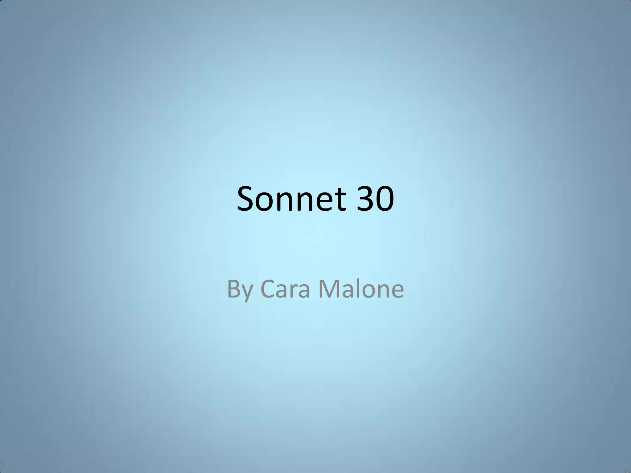 Sonnet 30 | PPTX