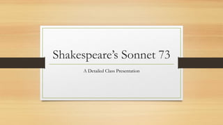 Sonnet_73_Expanded_Shakespeare Presentation | PPTX