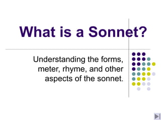 Understanding the Sonnet Form, Meter and Rhyme Schemes | PPT