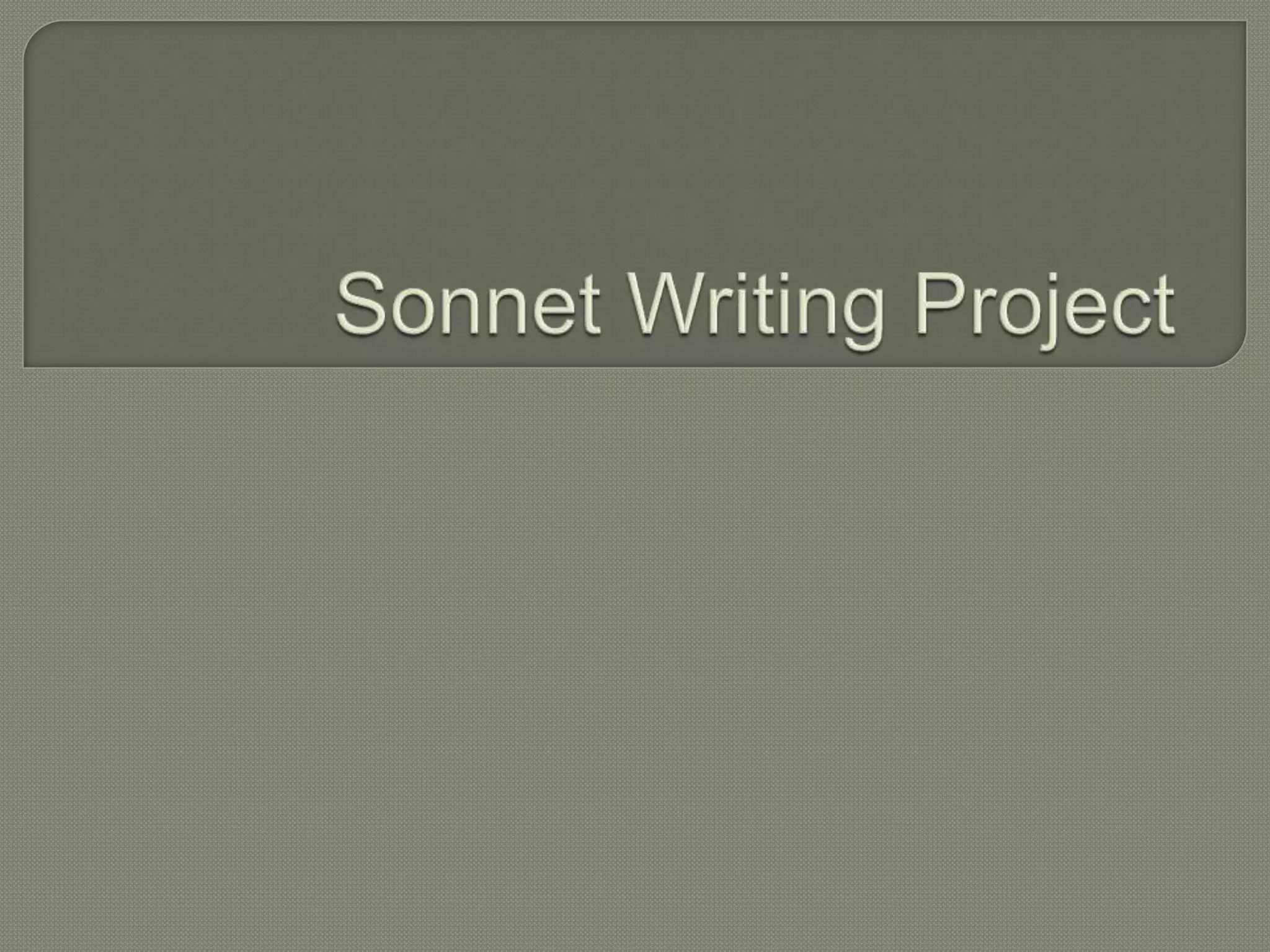 Sonnet writing project | PPTX