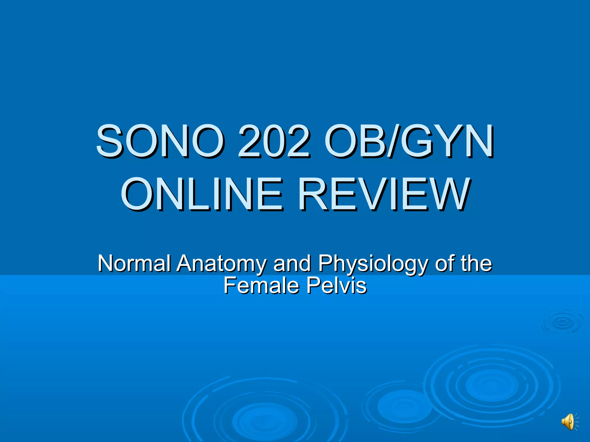 Sono 202 normal gyn anatomy | PPT