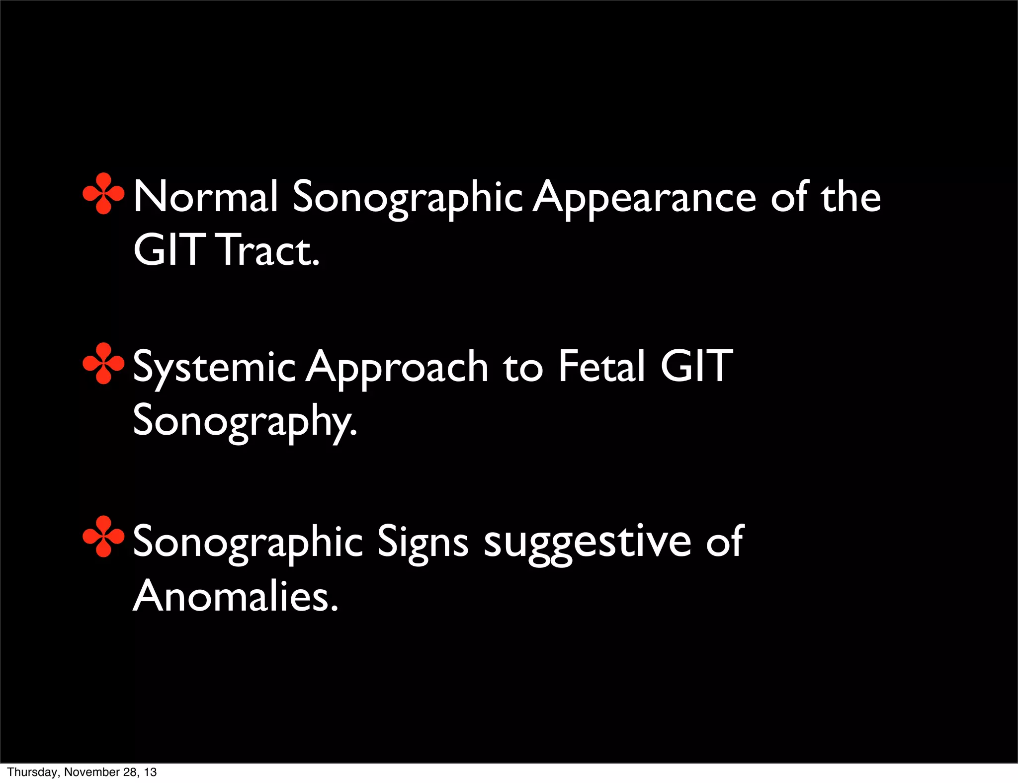 Sonography of fetal GIT | PDF