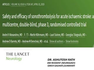 SONOTHROMBOLYSIS IN ACUTE ISCHEMIC STROKE | PPT