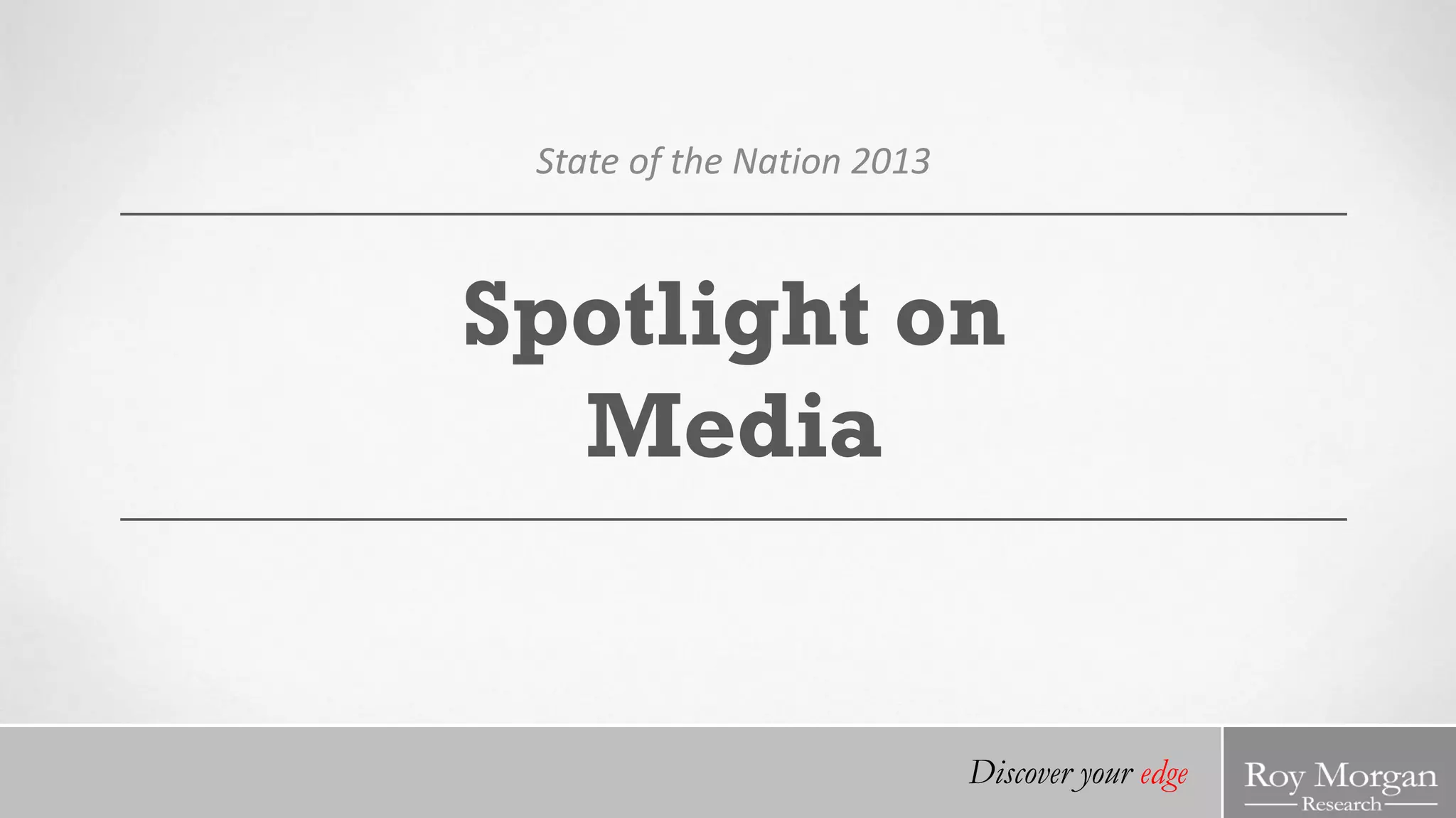 State of the Nation - Spotlight on the Australian Media Landscape | PDF