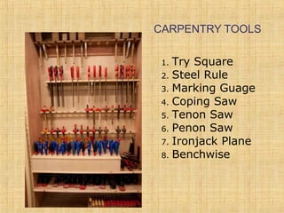 PPT ON WOOD JOINTS AND CARPENTRY TOOLS | PPT